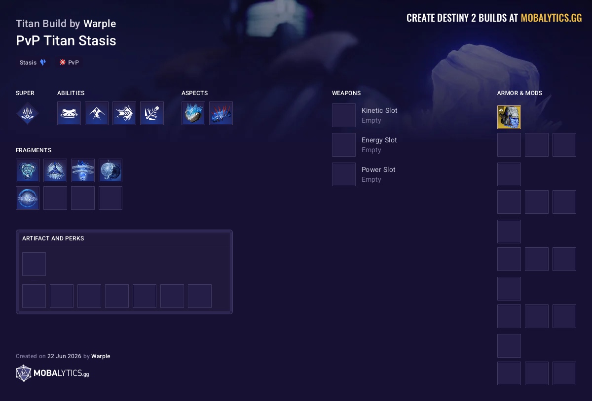 Pvp stasis titan - Destiny 2 Stasis Titan Build by Warple